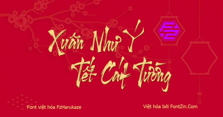Font chữ tết Việt hóa Fz Harukaze V2 • Font Zin