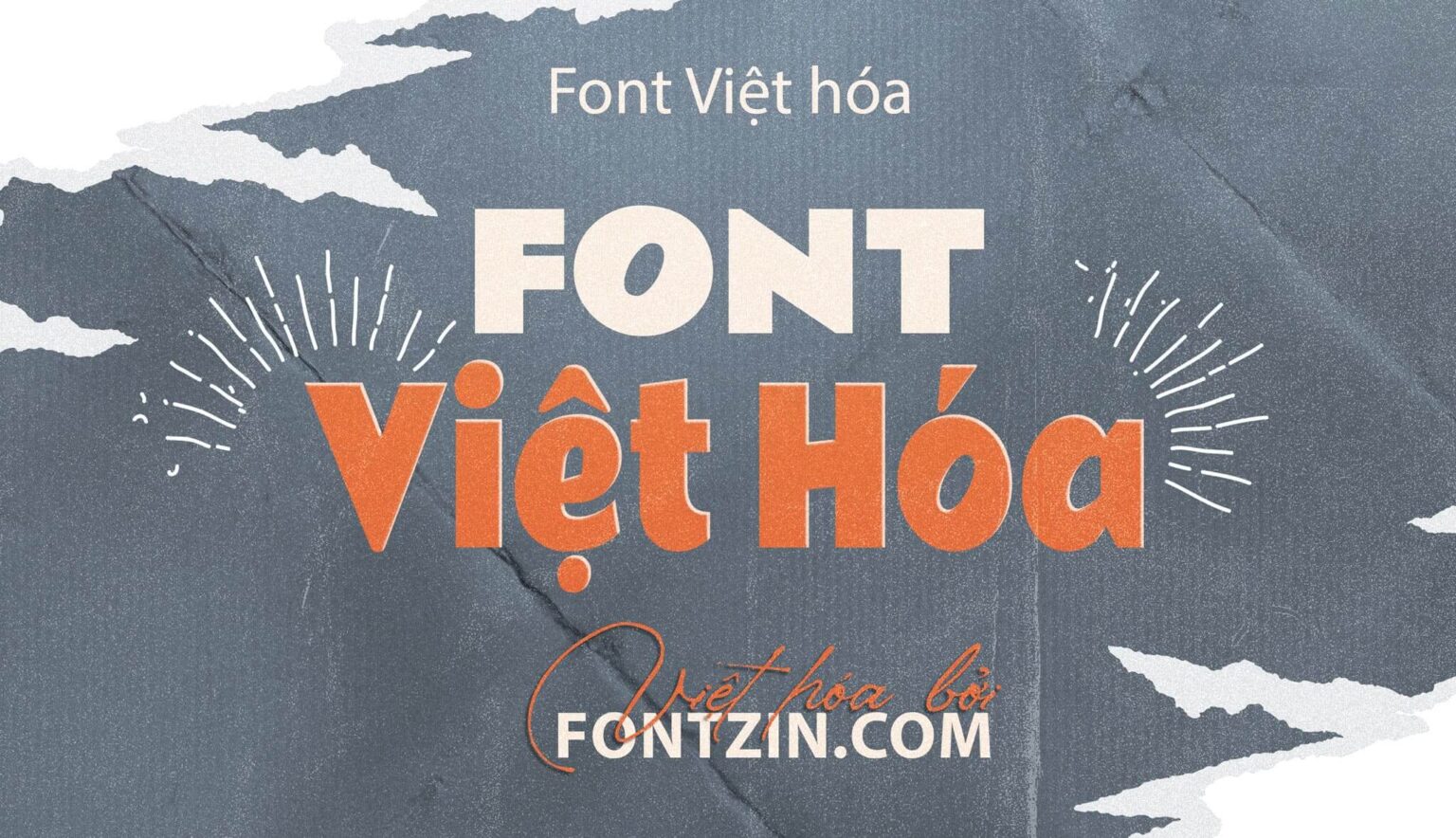 200+ Font Việt Hóa Đẹp Miễn Phí 2024 • Font Zin